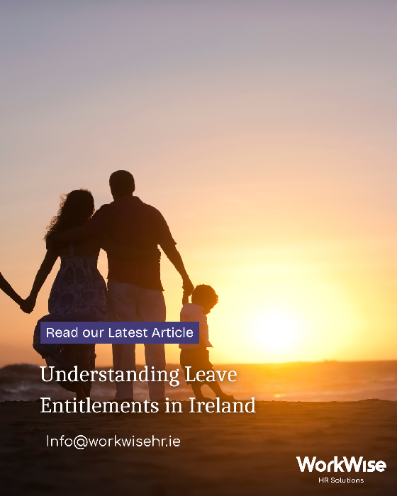 Understanding Leave Entitlements in Ireland: A Guide for Employers & HR ...